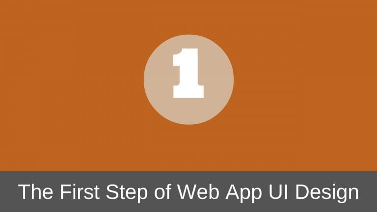 The First Step of Web Application UI Design That No One Talks About