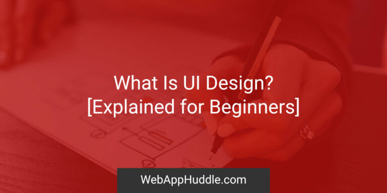 What Is UI Design? [Explained for Beginners]